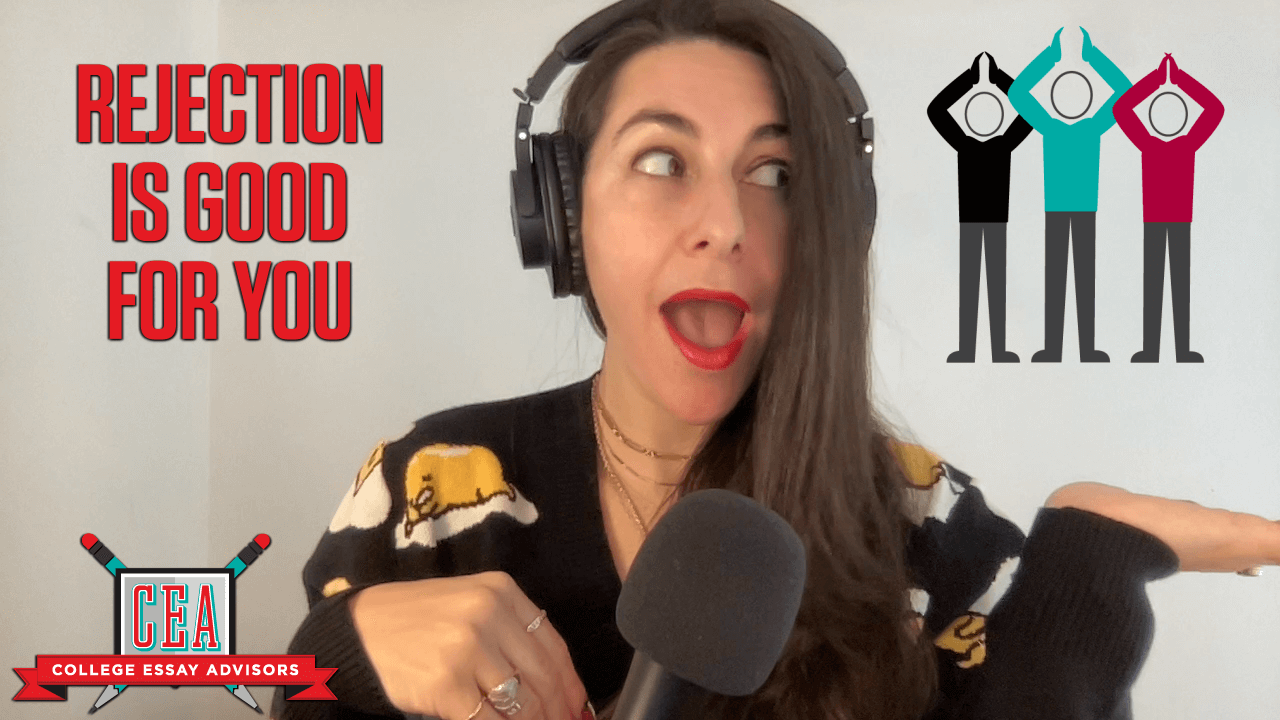 Why Rejection Is Actually Good For You College Essay Advisors